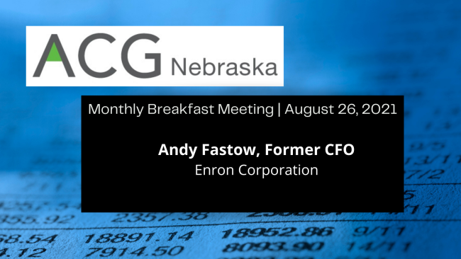 August 2021 Breakfast Meeting | Andy Fastow, Former CFO of Enron | ACG ...