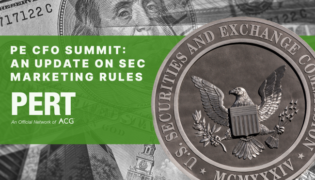 PE CFO Summit: An Update on SEC Marketing Rules | ACG Global