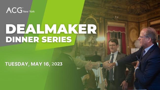 ACG NY DealMaker Dinner Series | ACG New York