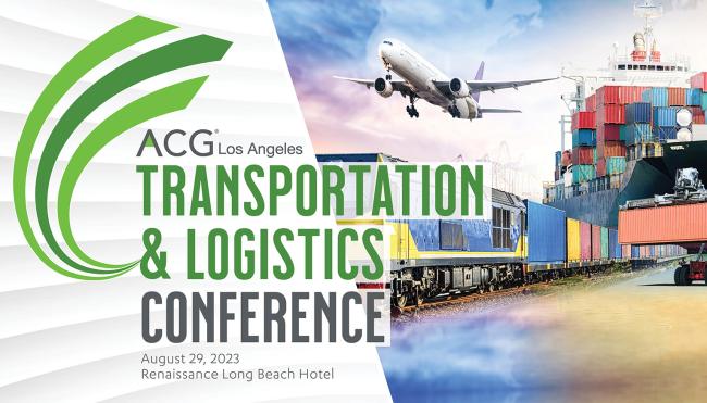 2023 Transportation & Logistics Conference | ACG Los Angeles