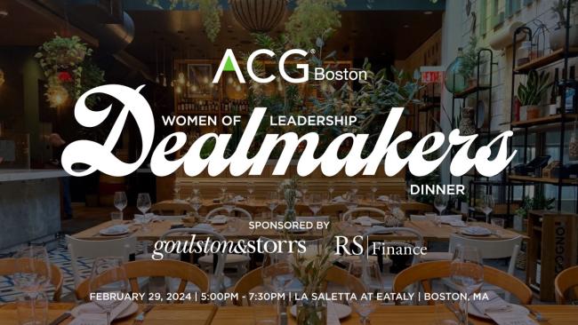 2024 ACG Boston: Women of Leadership Dealmakers Dinner (By Invitation Only) | ACG Boston