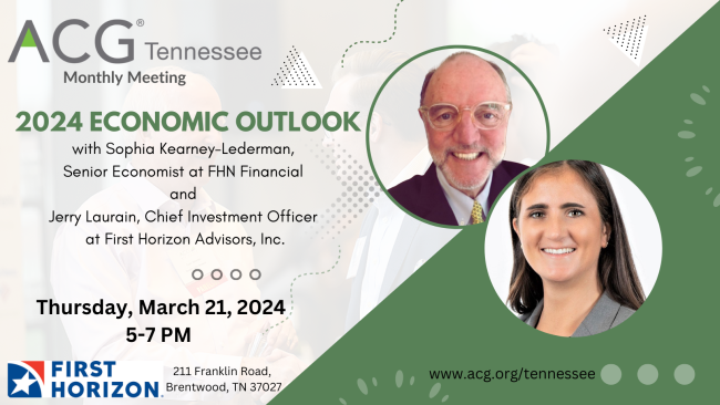 032124 ACG TN Monthly Meeting at First Horizon | ACG Tennessee