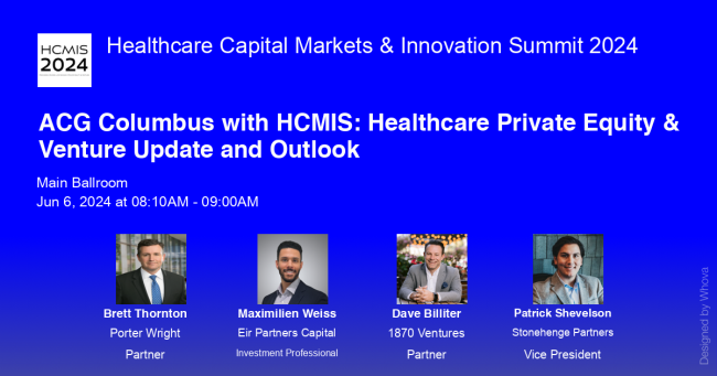 2024 Healthcare Capital & Dealmaking Outlook | ACG Columbus