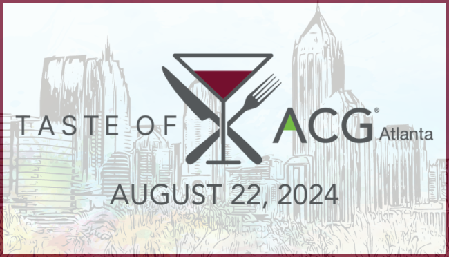 2024 Taste of ACG Atlanta | ACG Atlanta