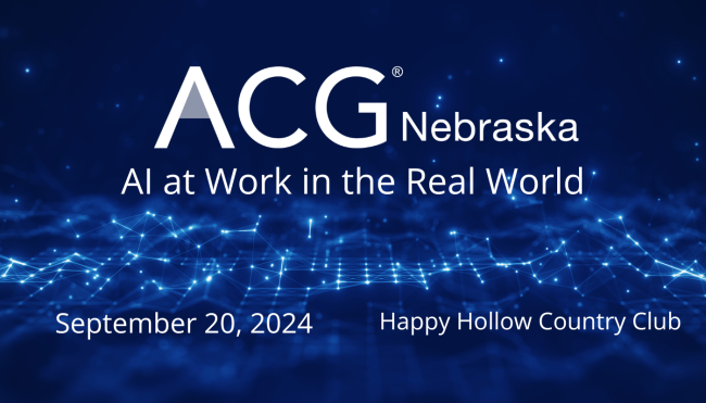 2024 ACG Nebraska September Breakfast Meeting | AI at Work in the Real ...