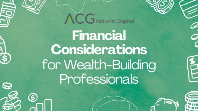 Financial Considerations for Wealth-Building Professionals - ACG ...