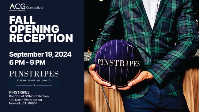 ACG CT Fall Opening Reception & Growth Story | ACG Connecticut