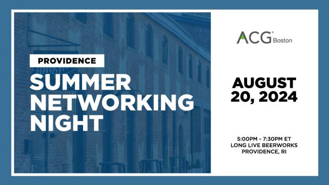 2024 ACG Boston: Providence Summer Networking Night | ACG Boston