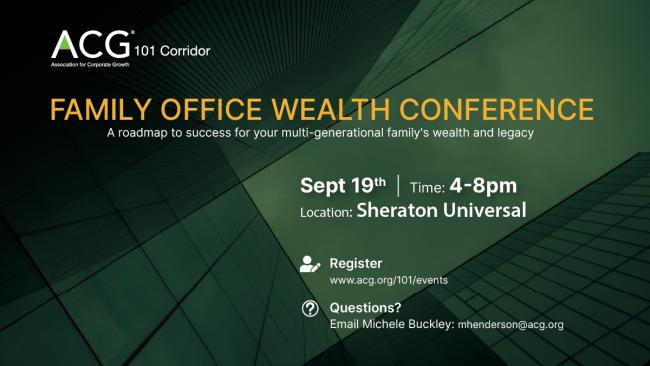 ACG 101 Sept 19th 2024 Family Office Wealth Conference | ACG 101 Corridor