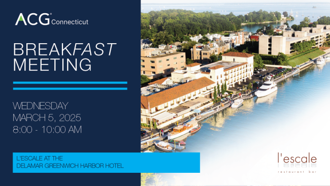 ACG CT Breakfast Meeting, March 2025 | ACG Connecticut