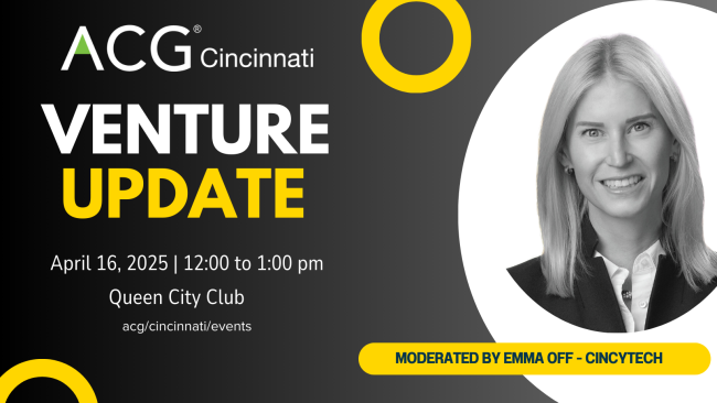 2025 ACG CIN APR LUNCH: Annual VC Panel | ACG Cincinnati