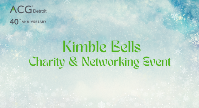 ACG Detroit | 2024 Kimble Bells Networking & Charity Event | ACG Detroit