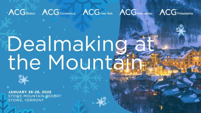 2025 ACG Northeast: Dealmaking at the Mountain | ACG Boston