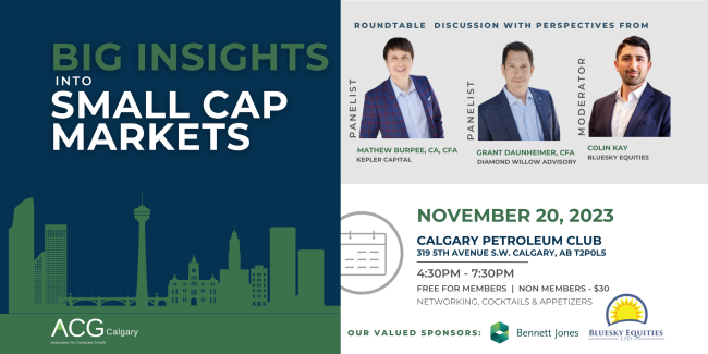 ACG Calgary: Big Insights into Small Cap Markets | ACG Calgary