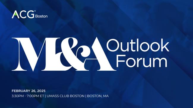 2025 ACG Boston: M&A Outlook Forum | ACG Boston