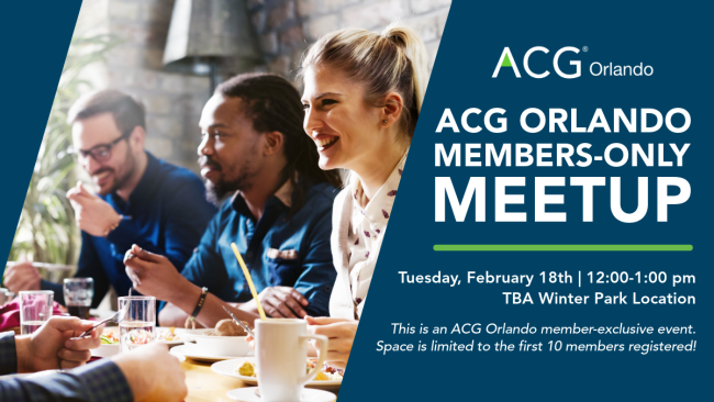 ACG Orlando Members-Only Meetup (Feb. 2025) | ACG Orlando