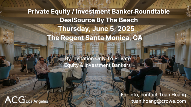 ACG Los Angeles | 2025 Private Equity & Investment Banker Roundtable ...