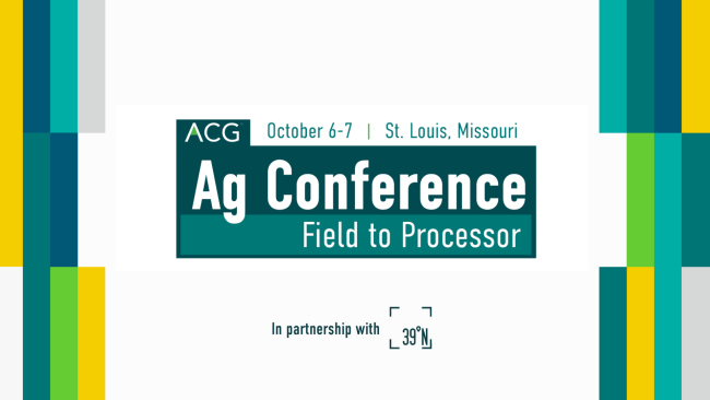 2025 ACG Ag Conference: Field to Processor | ACG Global