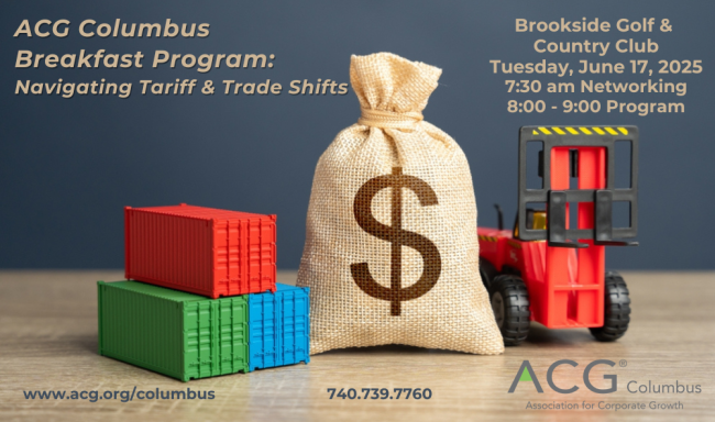 ACG Columbus June Breakfast: Navigating Tariff and Trade Shifts | ACG ...