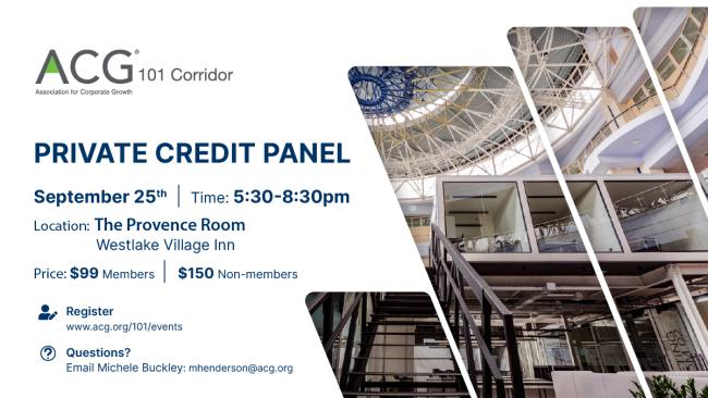 ACG 101 Sept 25th 2025 Private Credit Panel | ACG 101 Corridor