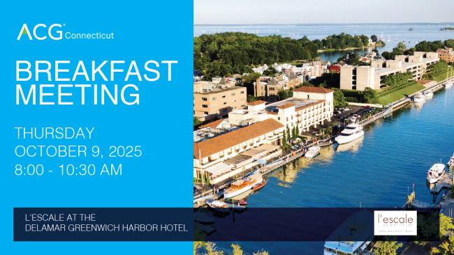[SOLD OUT] ACG CT Breakfast Meeting, October 2025 | ACG Connecticut