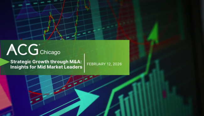 Strategic Growth Through M&A: Insights for Mid Market Leaders | ACG Chicago