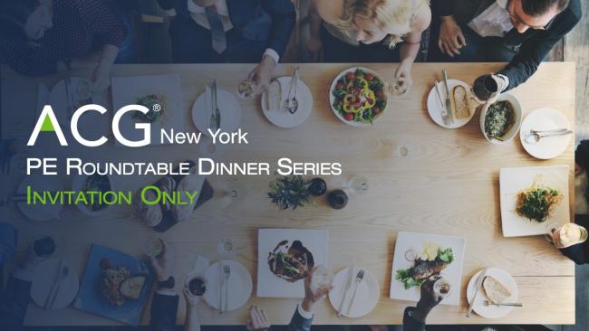 PE Roundtable Dinner Series - Invitation Only - June 2019 | ACG New York