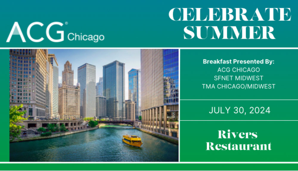 Celebrate Summer - ACG Chicago, TMA Chicago/Midwest, SFNet Midwest ...