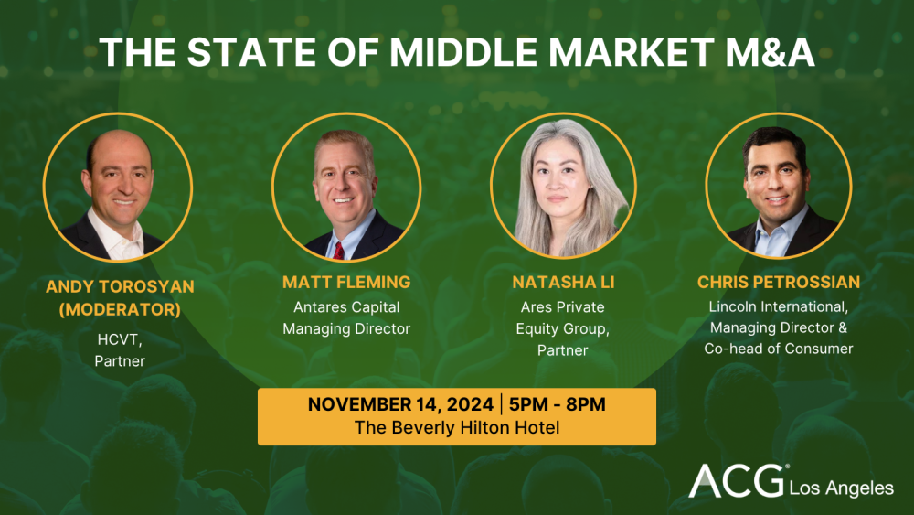 ACG Los Angeles | The State of Middle Market M&A | ACG Los Angeles