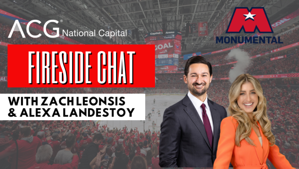 Oct Monthly Meeting: Fireside Chat with Zach Leonsis, Monumental Sports ...