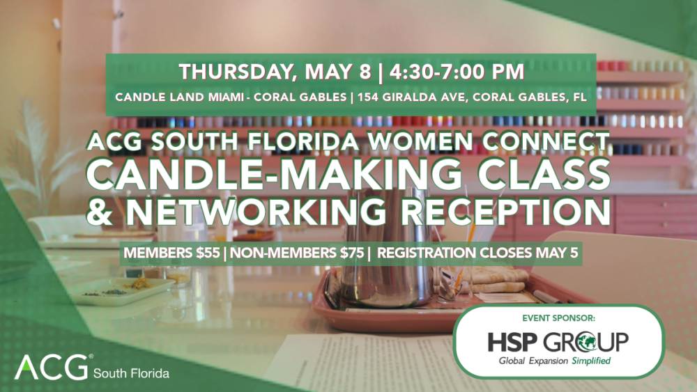 ACG Women Connect South Florida Candle-Making Class and Networking ...