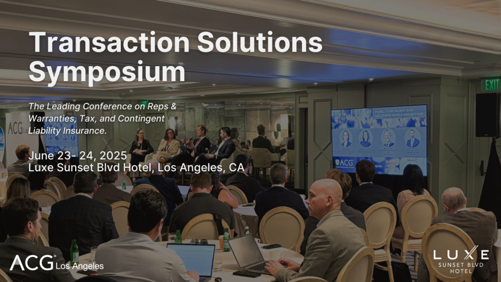 ACG Los Angeles | 2025 Transaction Solutions Symposium | ACG Los Angeles