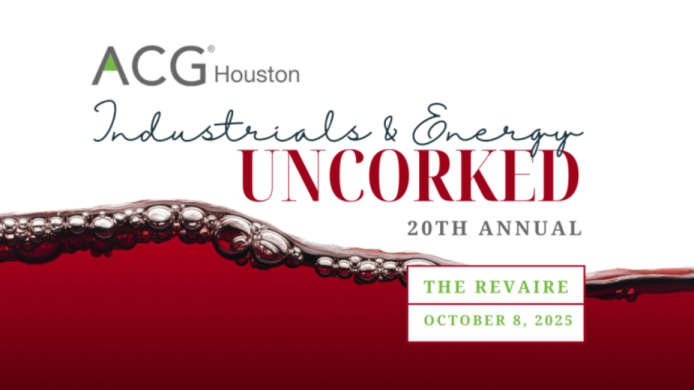 ACG Houston Industrials and Energy Uncorked 2025 | ACG Houston