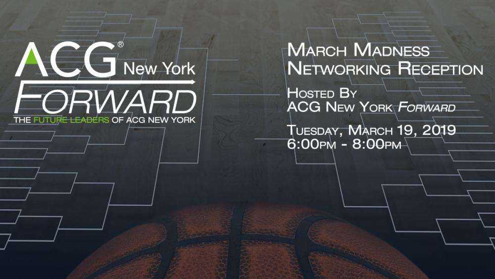 ACG NY Forward March Madness Networking Reception | ACG New York