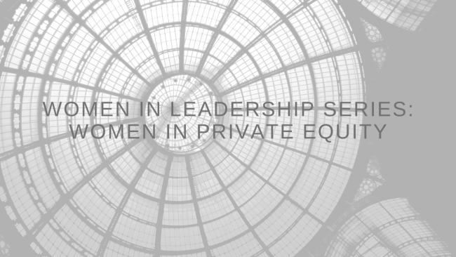 Women in Leadership Series: Women in Private Equity | ACG Detroit