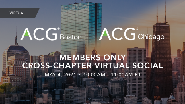 ACG Boston & ACG Chicago | Cross-Chapter Virtual Social (Members Only ...