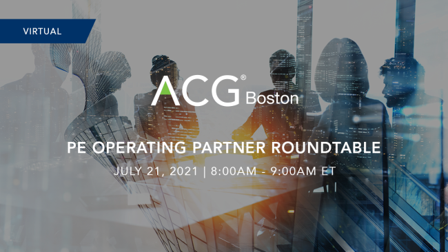 ACG Boston | PE Operating Partner Roundtable (Virtual) | ACG Boston