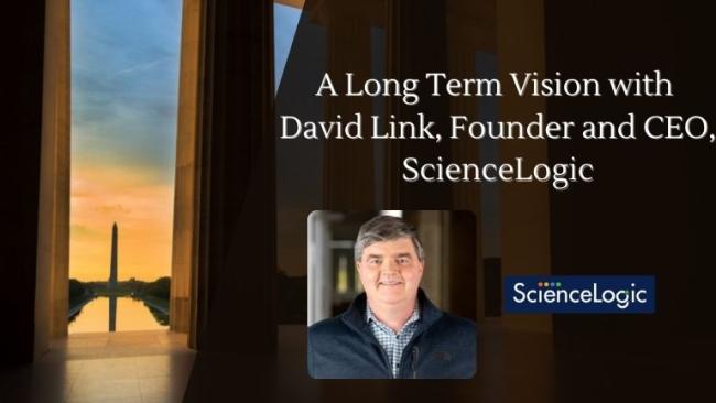 Dave Link, Founder and CEO, ScienceLogic | ACG National Capital