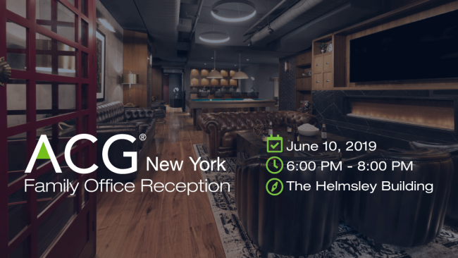 ACG NY Family Office Reception June 2019 | ACG New York