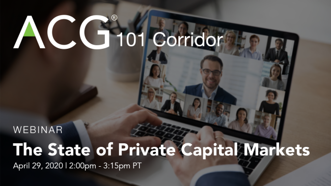 ACG 101 WEBINAR: The State of Private Capital Markets | ACG 101 Corridor