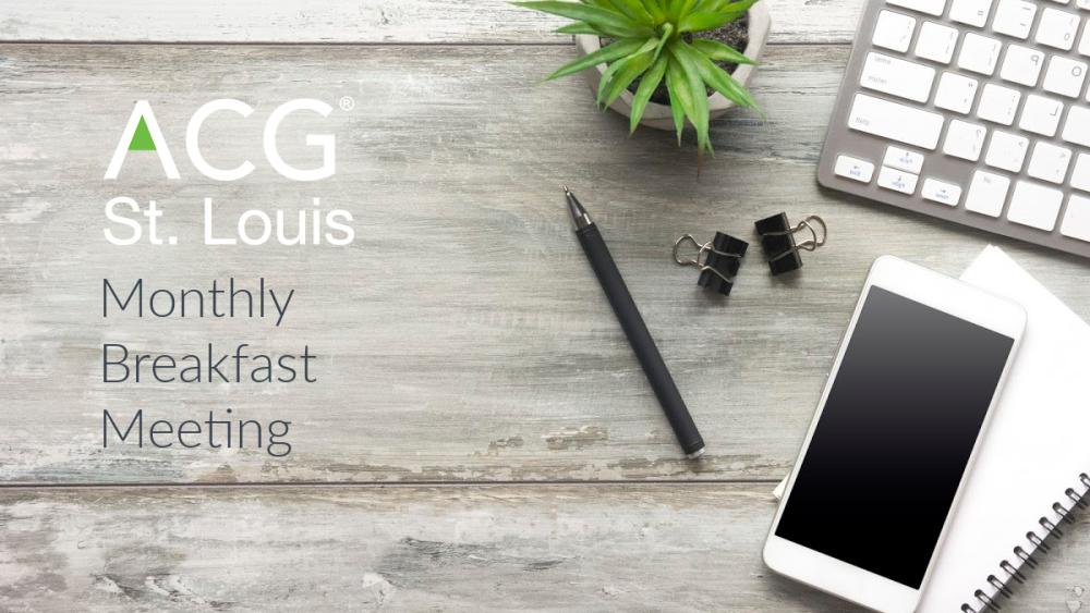 ACG St. Louis November 2020 Monthly Breakfast Meeting with Aaron Telle ...