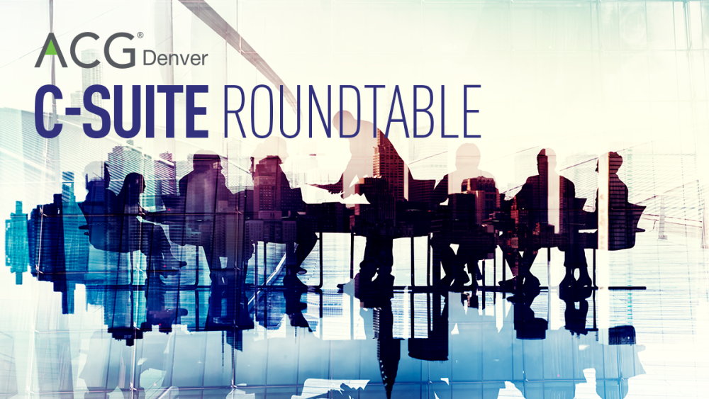 C-Suite Roundtable (by Invitation Only) | ACG Denver