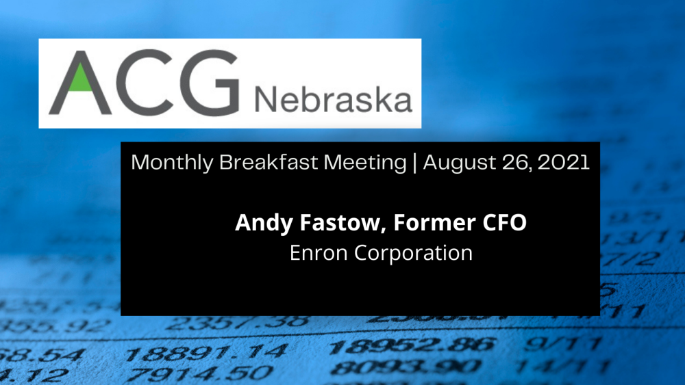 August 2021 Breakfast Meeting | Andy Fastow, Former CFO of Enron | ACG ... August 2021 Breakfast Meeting | Andy Fastow, Former CFO of Enron | ACG ...