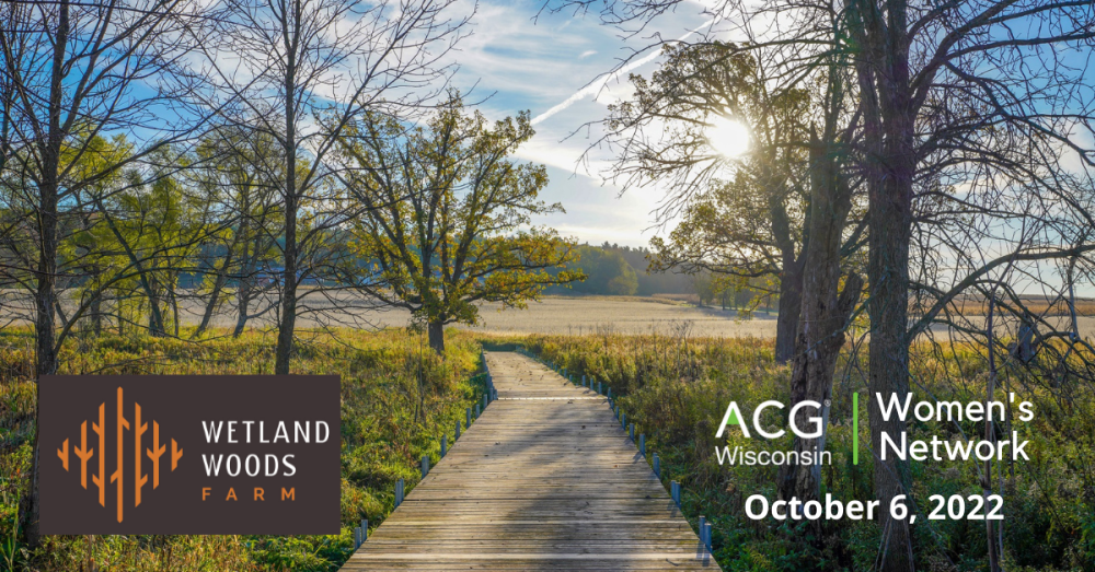 ACG WI: Women's Network - Afternoon at Wetland Woods Farm | ACG Wisconsin