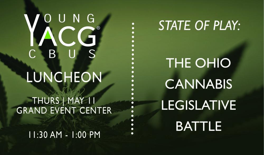 YACG Columbus Luncheon: State of Play-the Ohio Cannabis Legalization ...