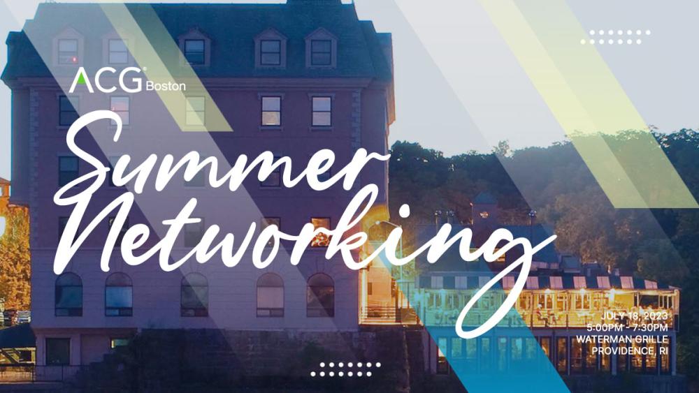 2023 ACG Boston: Summer Networking Night in Providence | ACG Boston