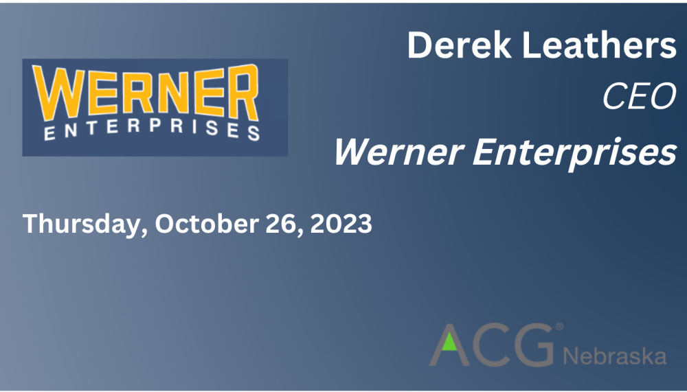 2023 ACG Nebraska | October Breakfast Meeting with Derek Leathers ...